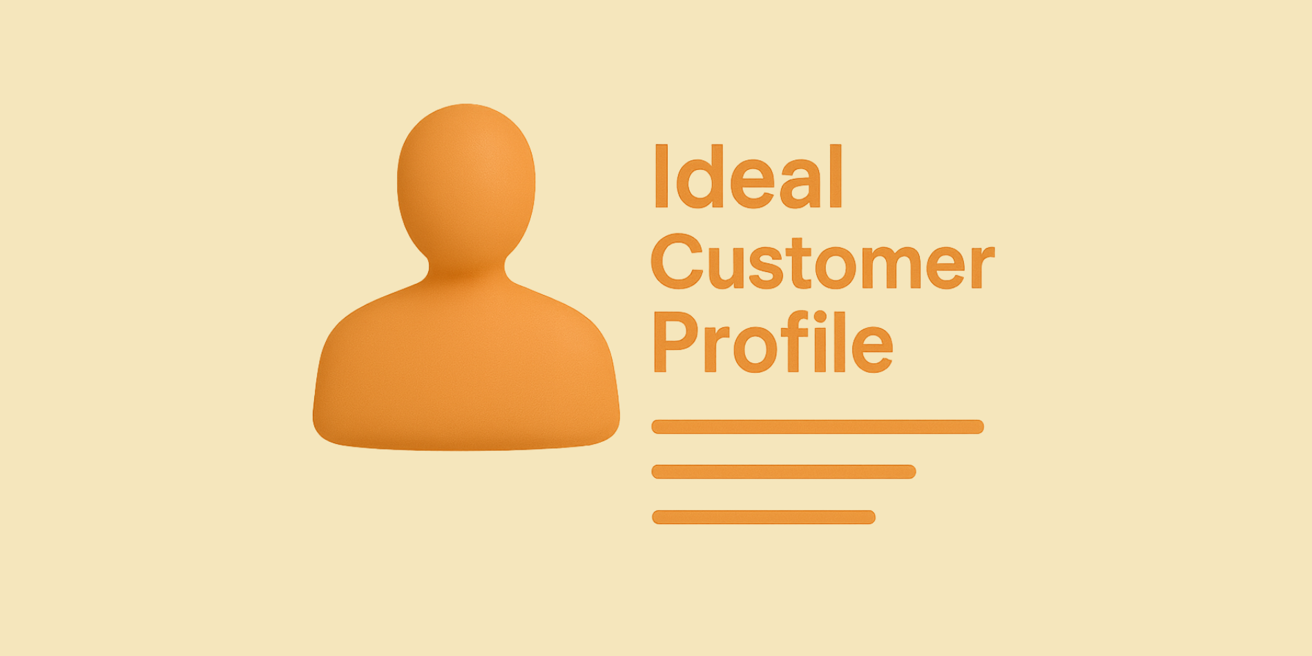 How to Build Your Ideal Customer Profile Template (+9 Examples)